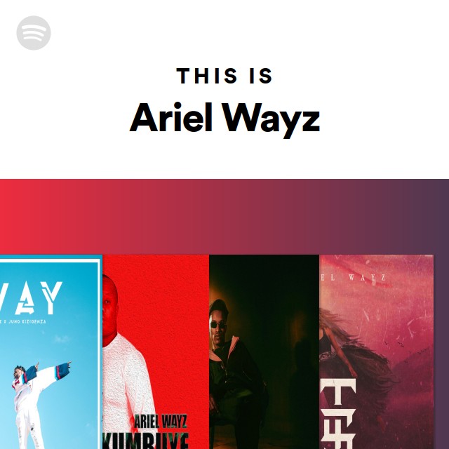 This Is Ariel Wayz | Spotify Playlist