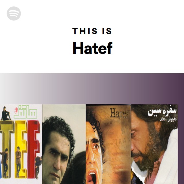 This Is Hatef - playlist by Spotify | Spotify