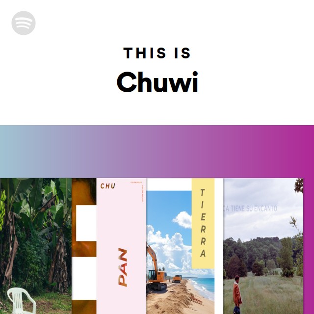 This Is Chuwi - playlist by Spotify | Spotify
