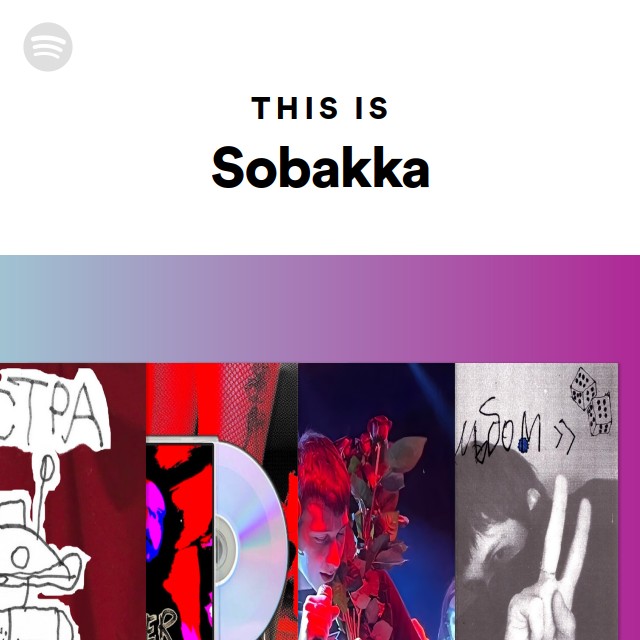 This Is Sobakka | Spotify Playlist