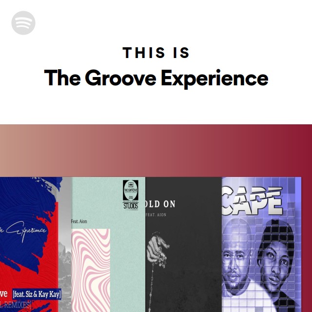 This Is The Groove Experience | Spotify Playlist
