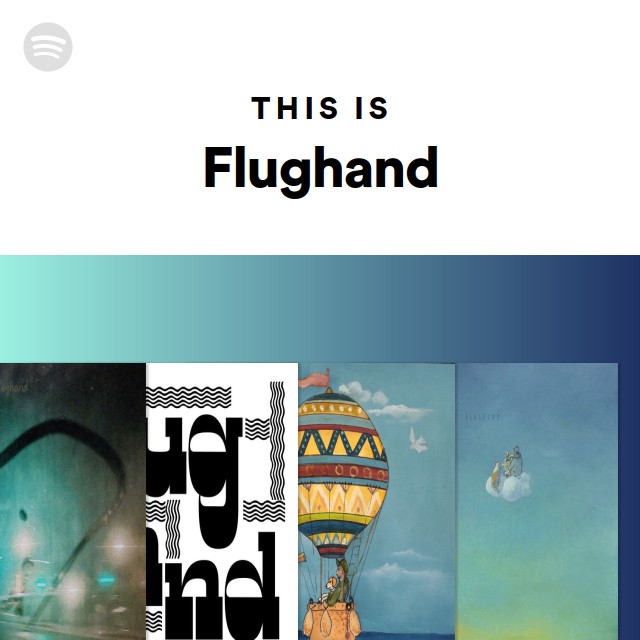 This Is Flughand - playlist by Spotify | Spotify
