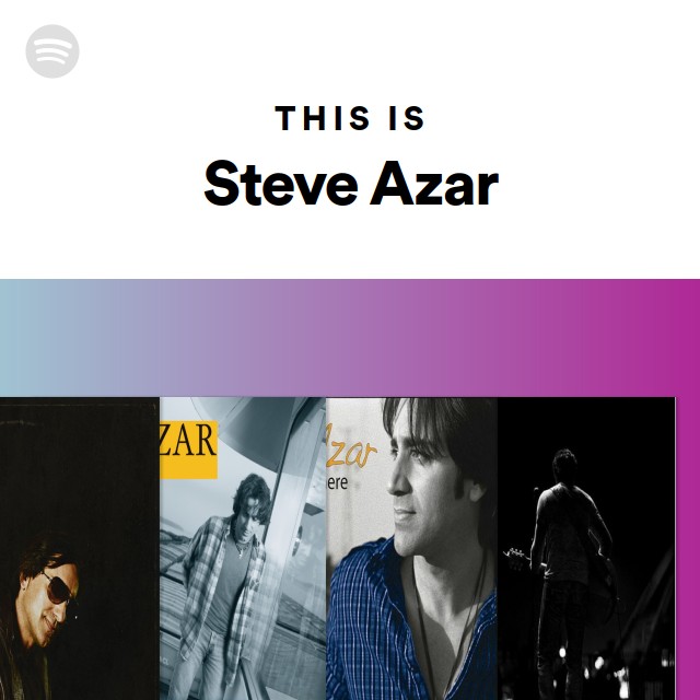 This Is Steve Azar - playlist by Spotify | Spotify