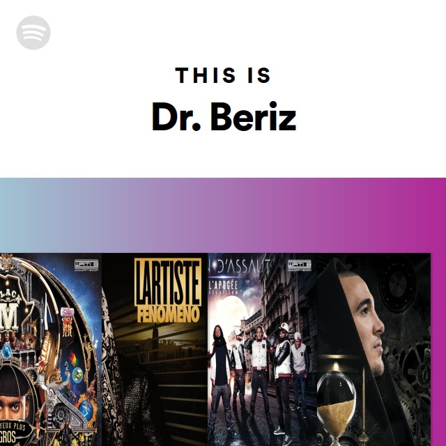 This Is Dr. Beriz - playlist by Spotify | Spotify