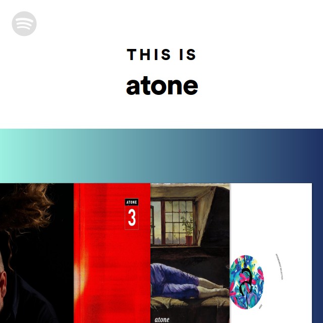 This Is atone - playlist by Spotify | Spotify