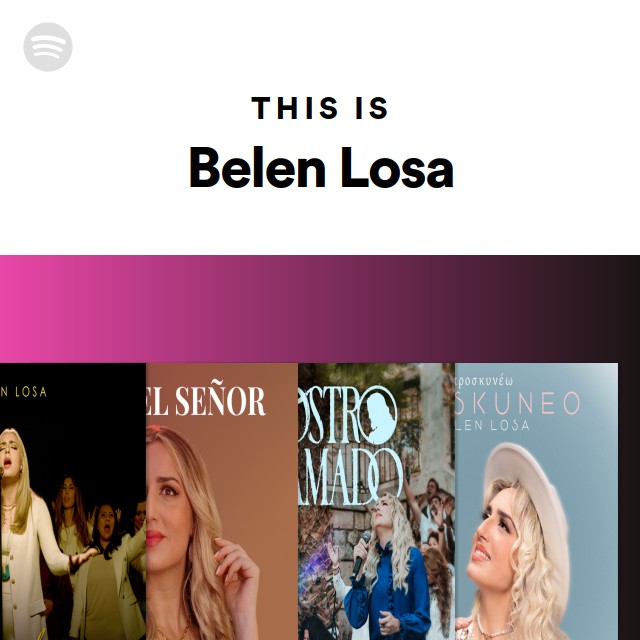 This Is Belen Losa | Spotify Playlist