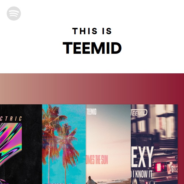 This Is TEEMID - playlist by Spotify | Spotify