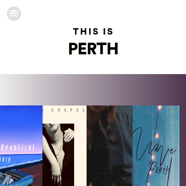 This Is PERTH | Spotify Playlist