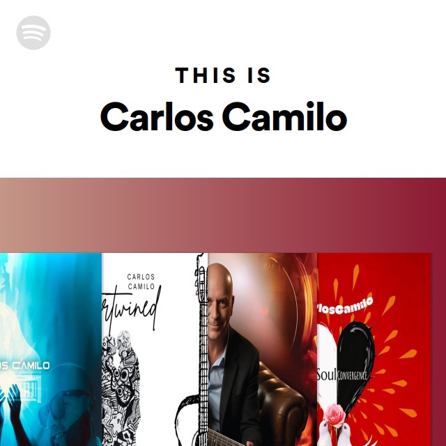 This Is Carlos Camilo - playlist by Spotify | Spotify