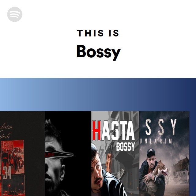 This Is Bossy - playlist by Spotify | Spotify