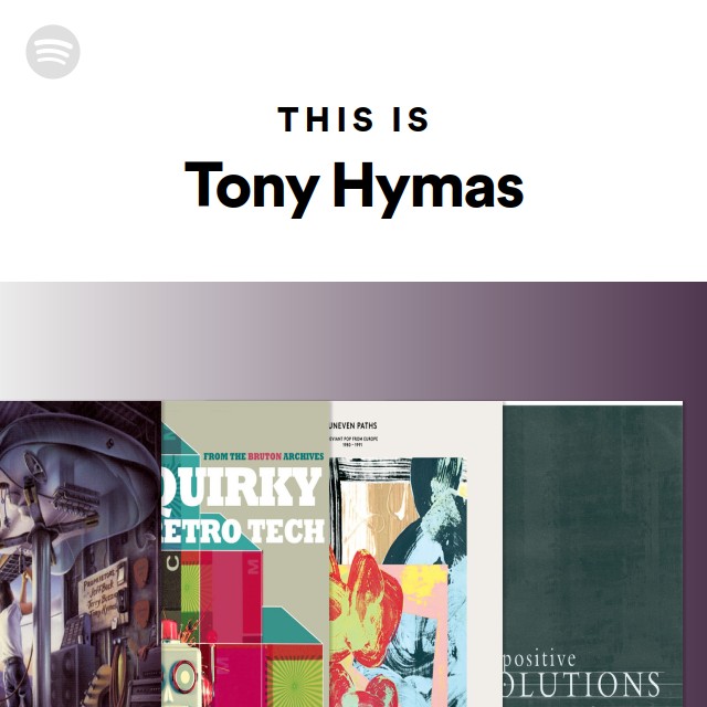 This Is Tony Hymas - playlist by Spotify | Spotify