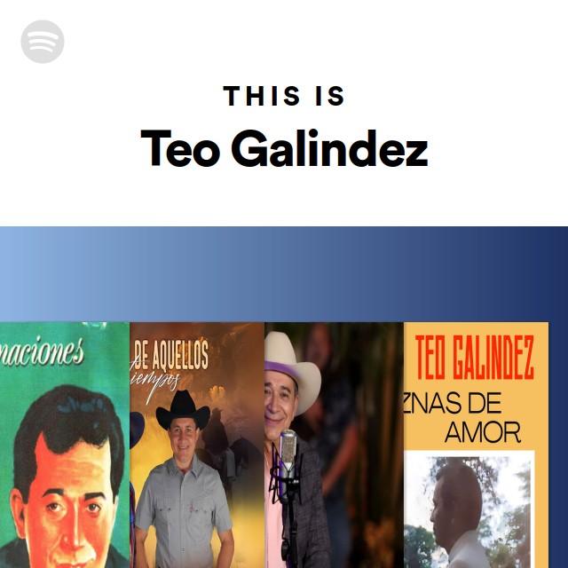 This Is Teo Galindez - playlist by Spotify | Spotify