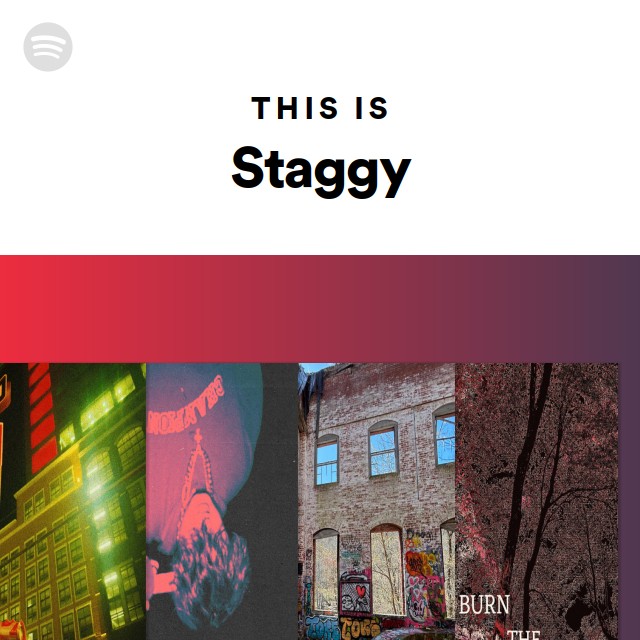 This Is Staggy | Spotify Playlist