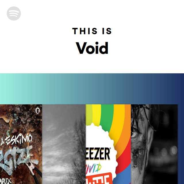This Is Void | Spotify Playlist