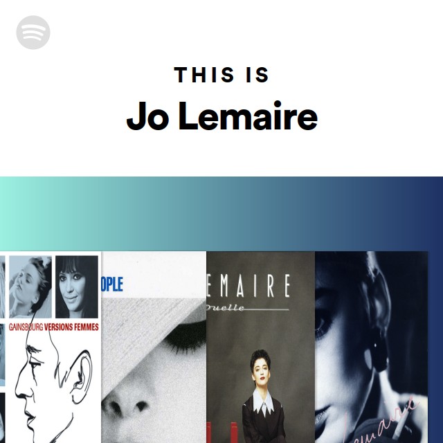 This Is Jo Lemaire | Spotify Playlist