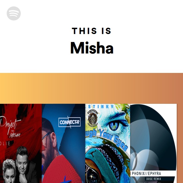This Is Misha - playlist by Spotify | Spotify
