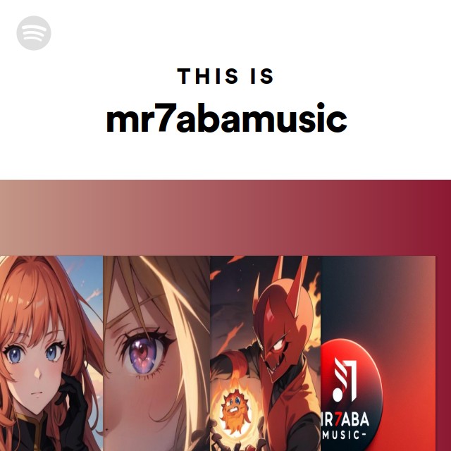 This Is mr7abamusic | Spotify Playlist