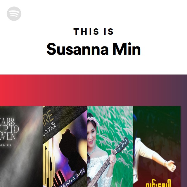 This Is Susanna Min - playlist by Spotify | Spotify