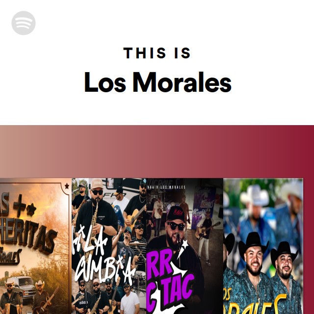 This Is Los Morales - playlist by Spotify | Spotify
