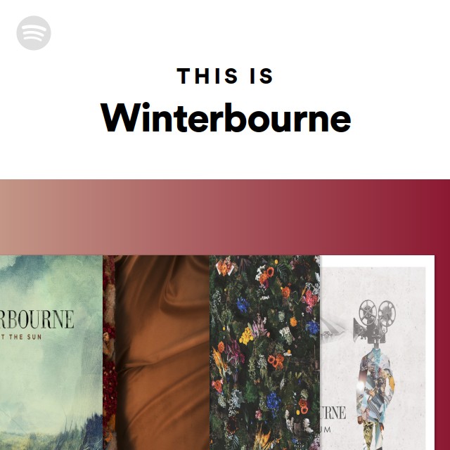 This Is Winterbourne - playlist by Spotify | Spotify