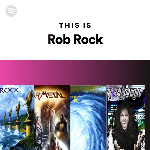 This Is Rob Rock - playlist by Spotify | Spotify