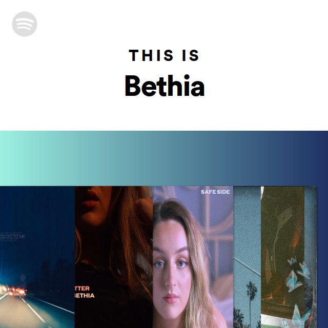This Is Bethia | Spotify Playlist