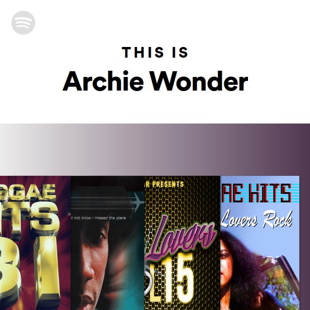 This Is Archie Wonder - playlist by Spotify | Spotify