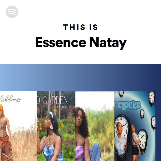 This Is Essence Natay | Spotify Playlist