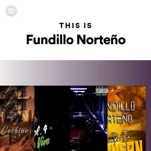 This Is Fundillo Norteño | Spotify Playlist