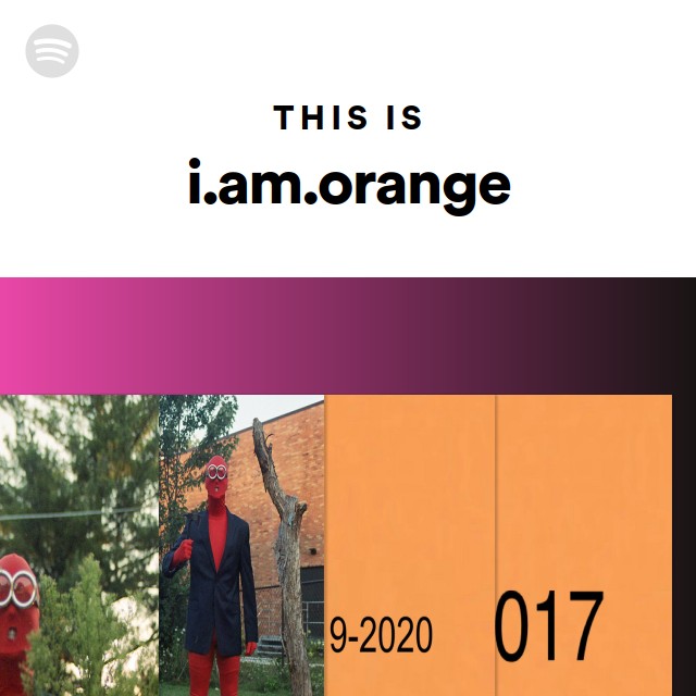 This Is i.am.orange - playlist by Spotify | Spotify