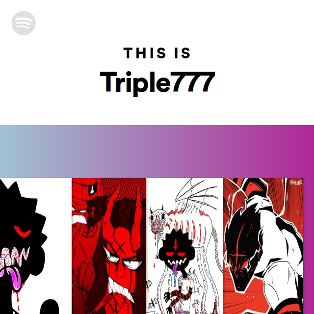 This Is Triple777 - playlist by Spotify | Spotify