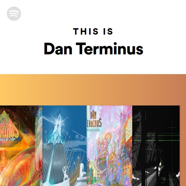 This Is Dan Terminus - playlist by Spotify | Spotify