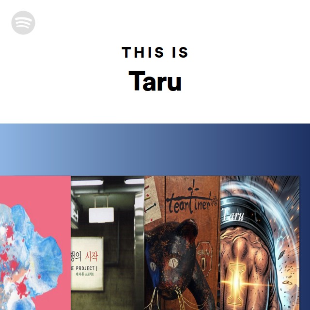 This Is Taru - playlist by Spotify | Spotify