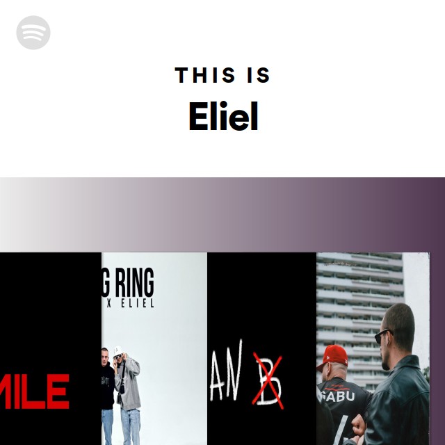 This Is Eliel - playlist by Spotify | Spotify