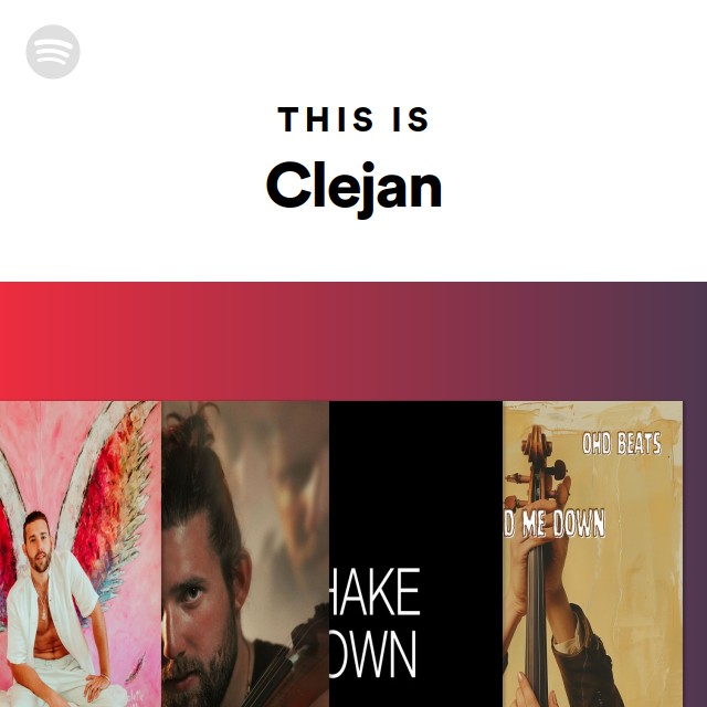 This Is Clejan - playlist by Spotify | Spotify