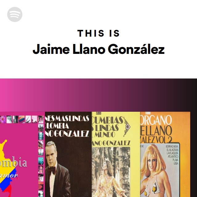 This Is Jaime Llano González - playlist by Spotify | Spotify