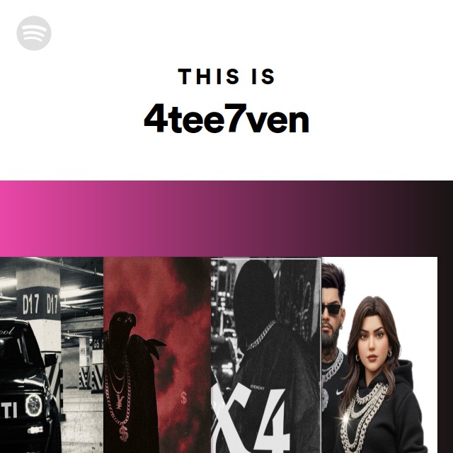 This Is 4tee7ven - playlist by Spotify | Spotify