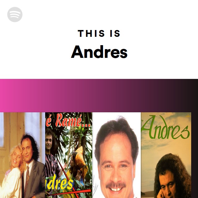This Is Andres | Spotify Playlist