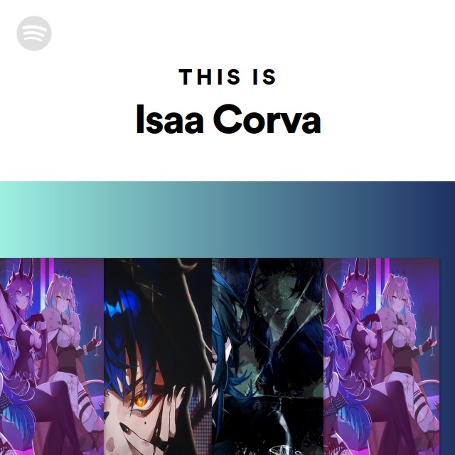 This Is Isaa Corva | Spotify Playlist