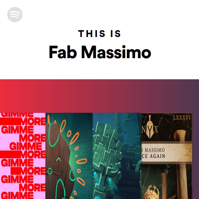 This Is Fab Massimo - playlist by Spotify | Spotify
