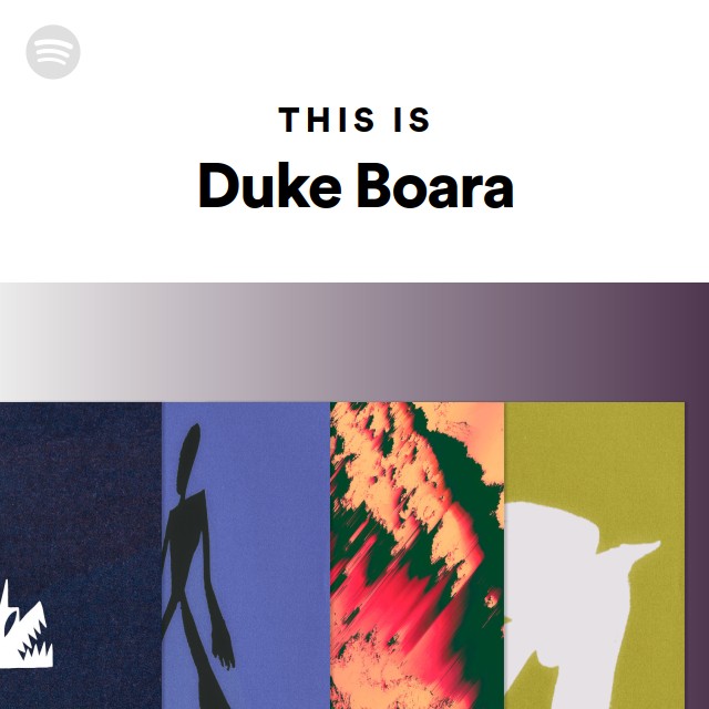 This Is Duke Boara | Spotify Playlist