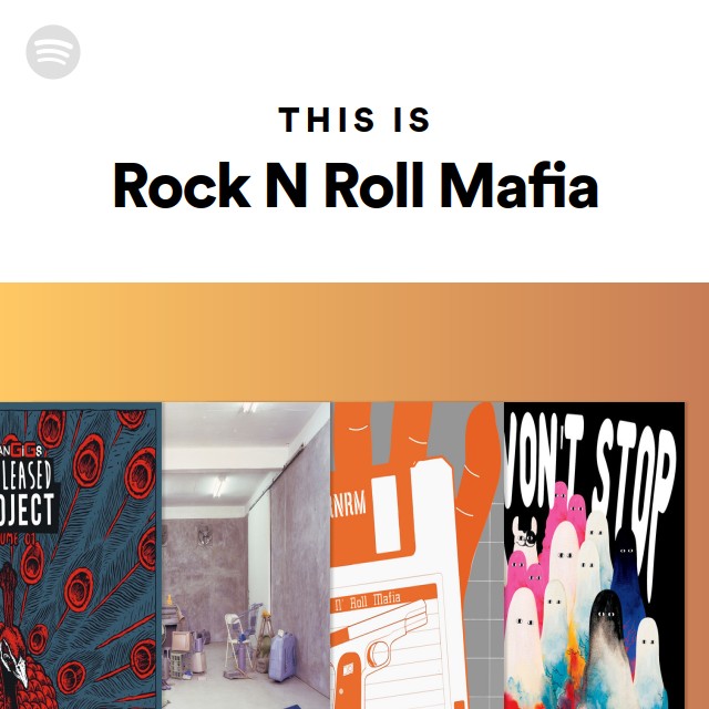 This Is Rock N Roll Mafia - playlist by Spotify | Spotify