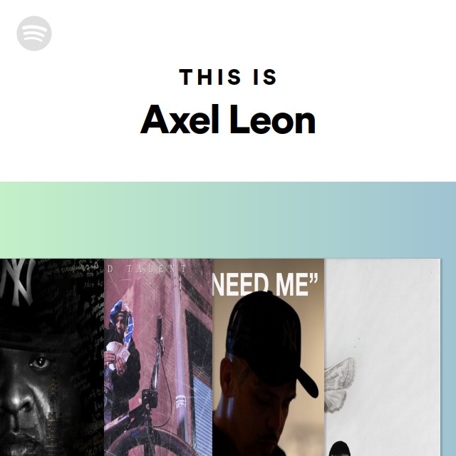 This Is Axel Leon | Spotify Playlist