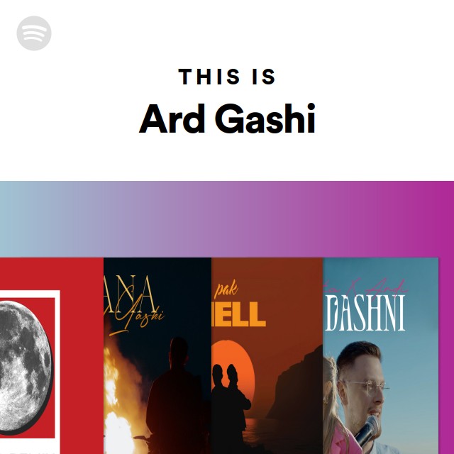 This Is Ard Gashi | Spotify Playlist