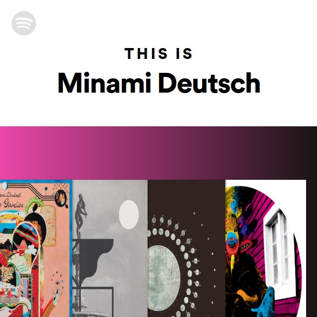 This Is Minami Deutsch - playlist by Spotify | Spotify
