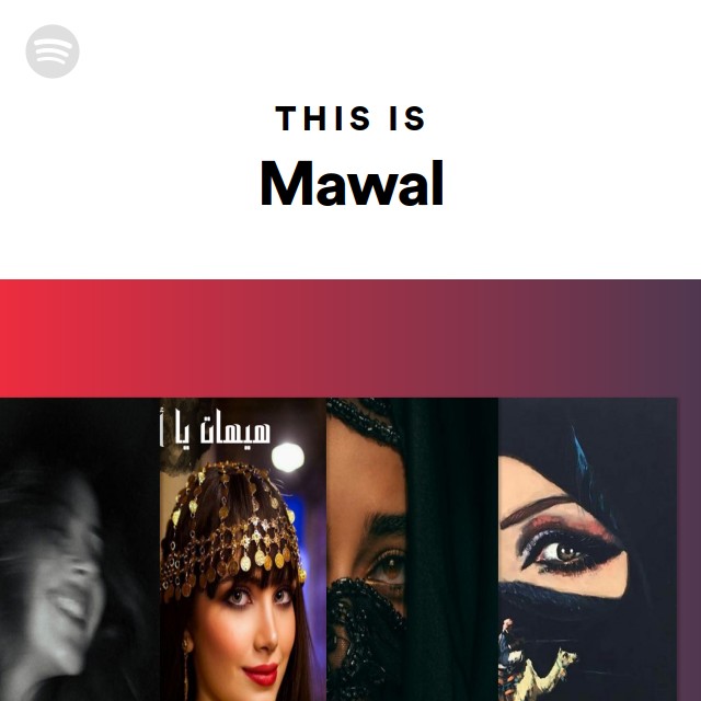 This Is Mawal - playlist by Spotify | Spotify