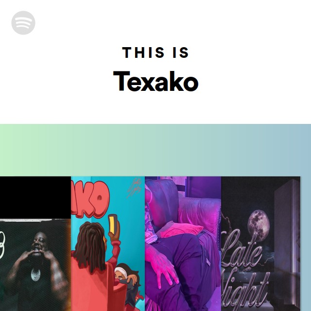 This Is Texako - playlist by Spotify | Spotify