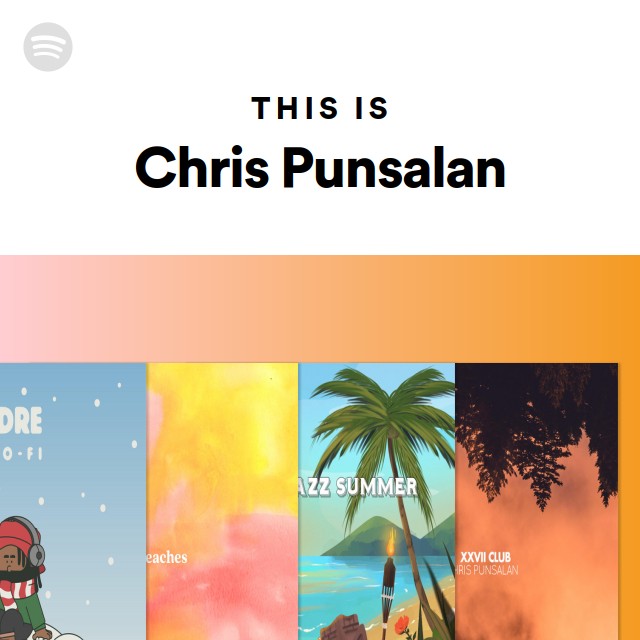 This Is Chris Punsalan - playlist by Spotify | Spotify