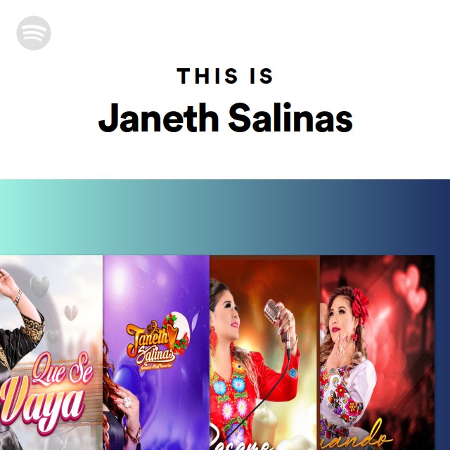 This Is Janeth Salinas | Spotify Playlist