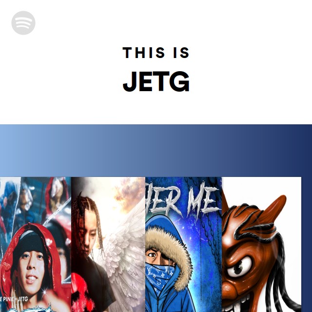 This Is JETG | Spotify Playlist